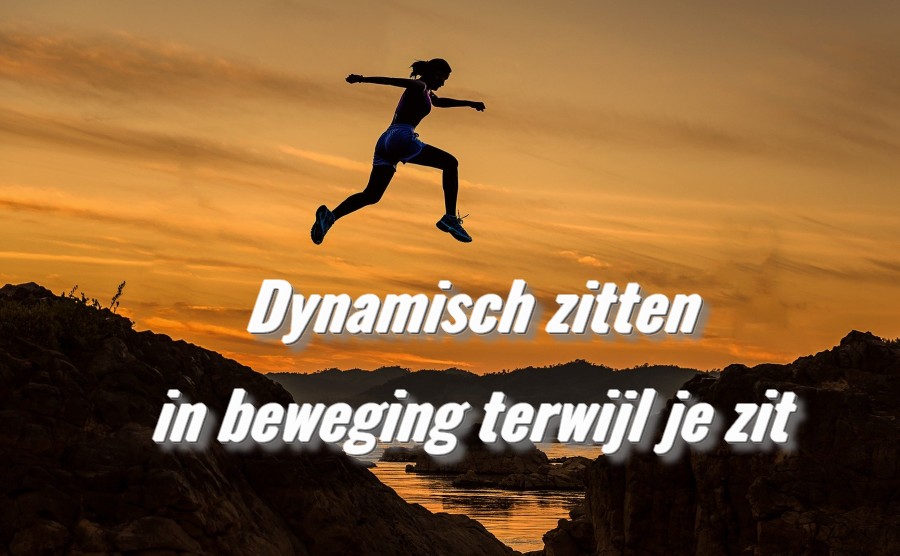 Dynamisch / bewegend zitten